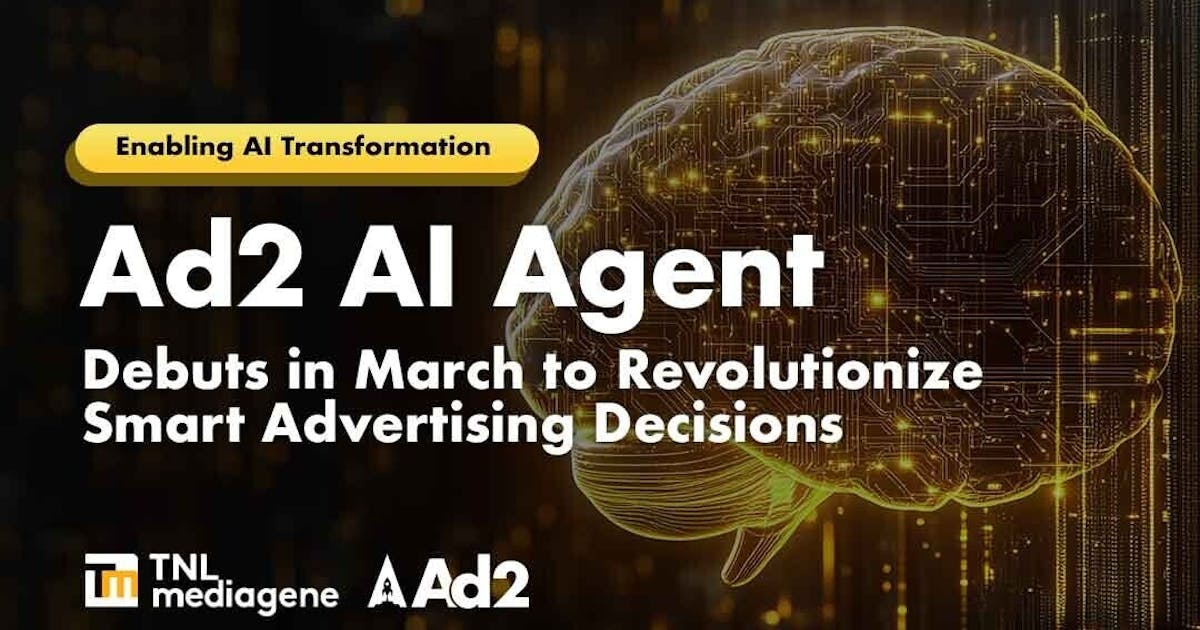 Enabling AI Transformation: TNL Mediagene’s Ad2 AI Agent Debuts in March to Revolutionize Smart ...