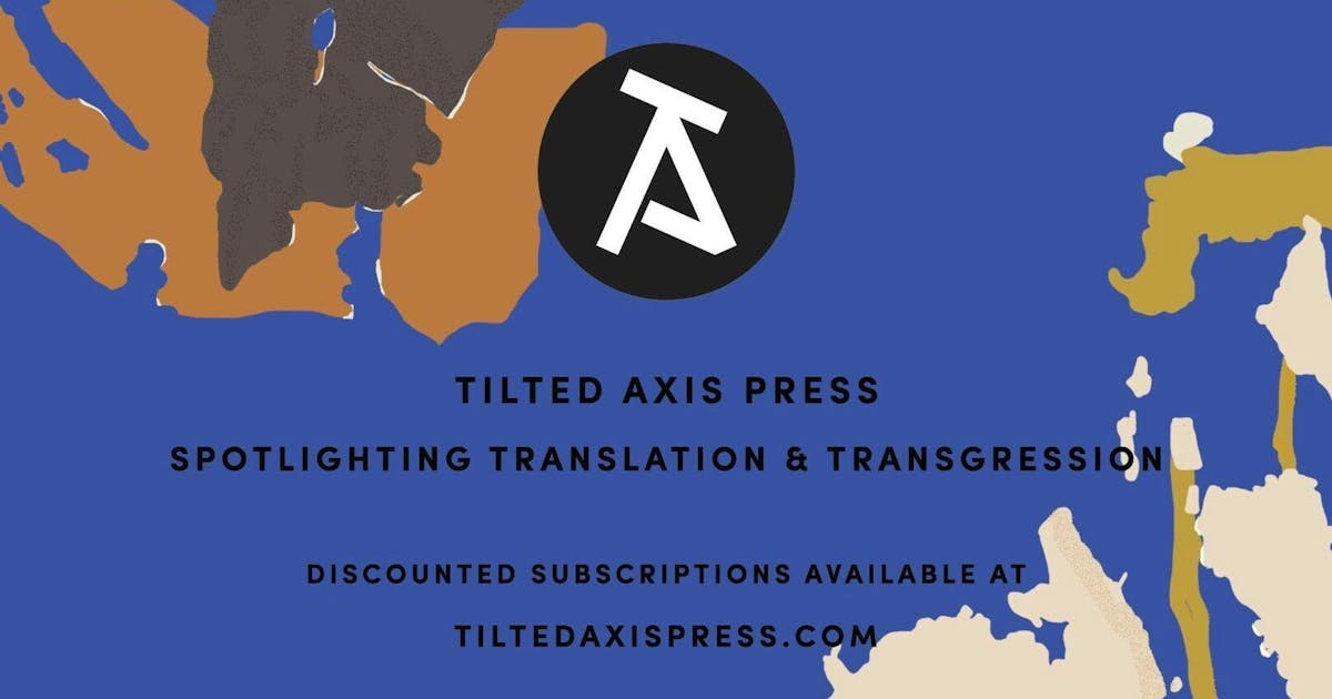 「反殖民」文學出版社Tilted Axis Press闖蕩歐美書市：誓做「全球多數」作家與翻譯家，在英語世界的代言人 - TNL The News Lens 關鍵評論網