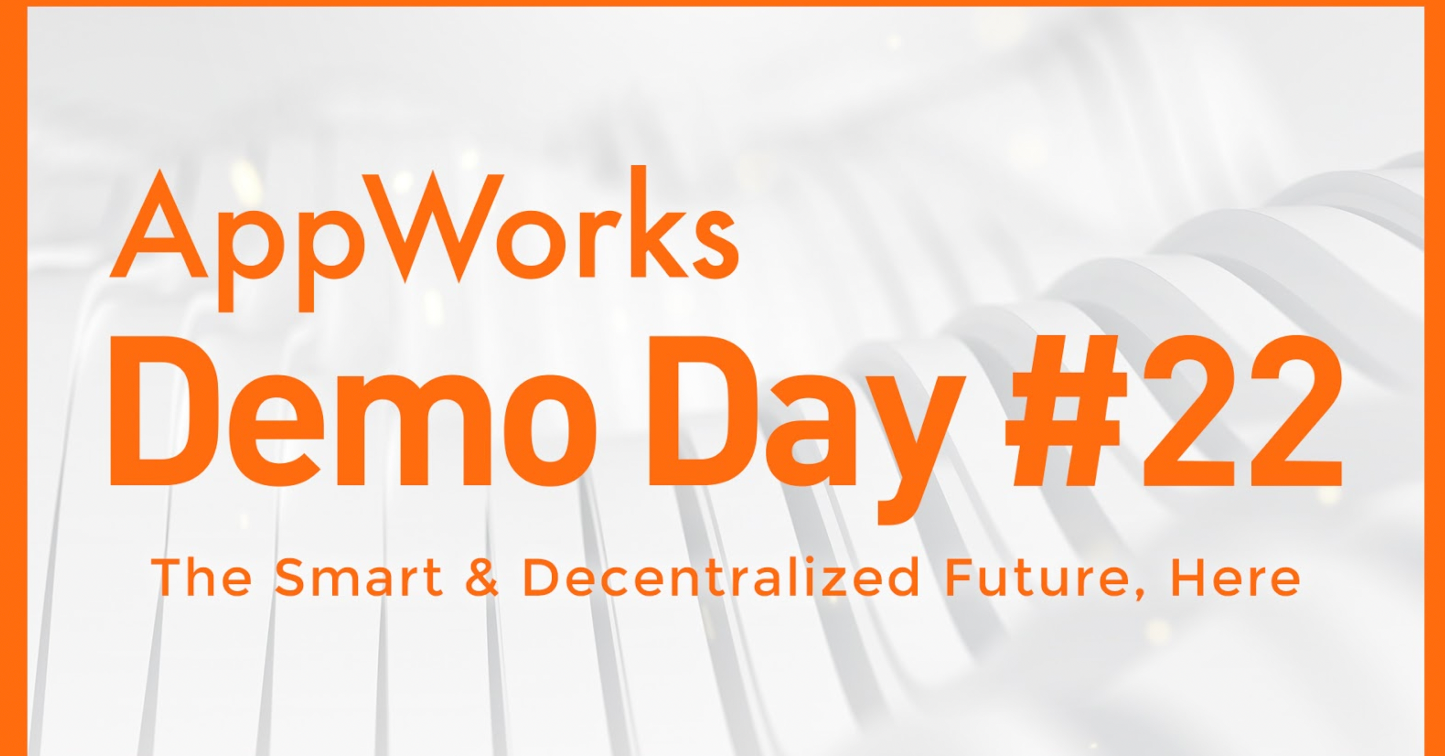 AppWorks Demo Day #22 登場！生態系整體價值、營業額大幅成長 2 倍 - INSIDE